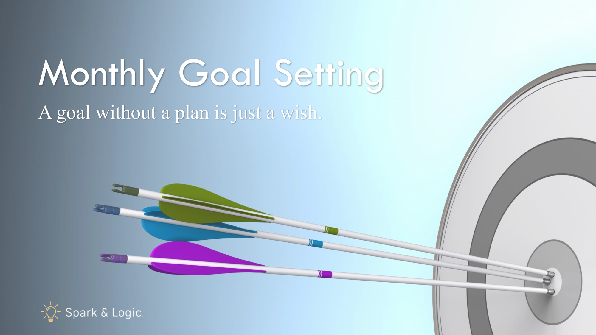 Monthly Goal Setting - Spark & Logic